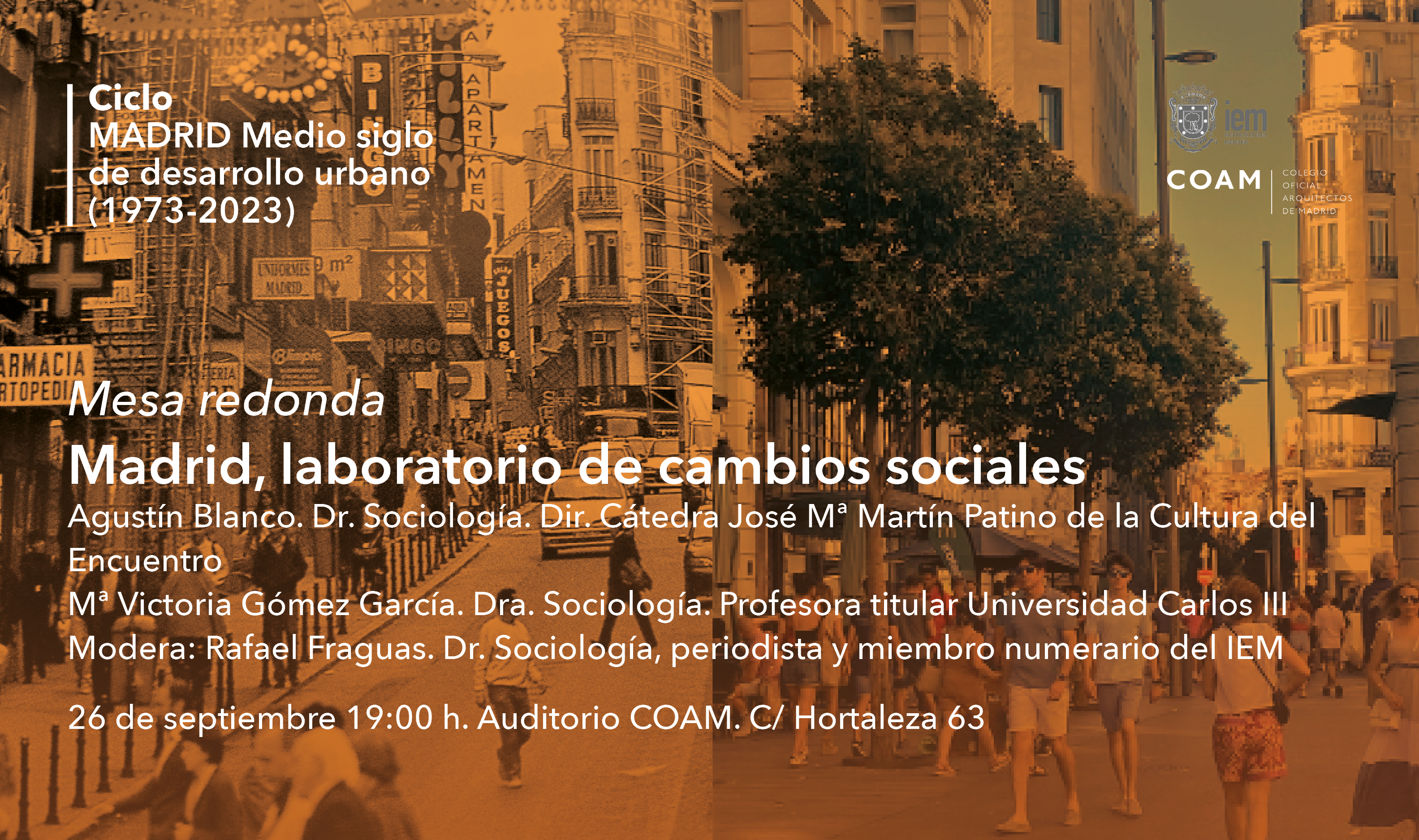 COAM - Ciclo Madrid, medio siglo de desarrollo urbano 1973 2023: Madrid ...