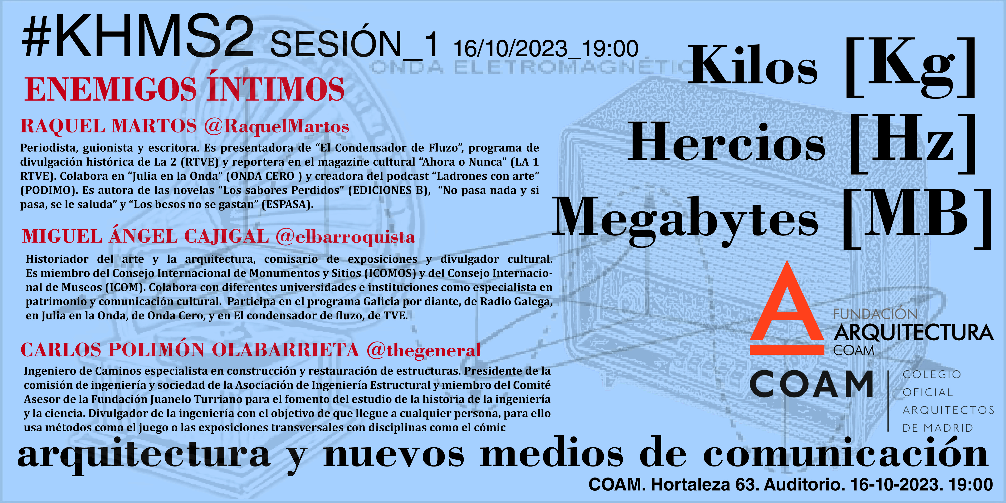 COAM - Enemigos íntimos. Ciclo: Kilo, Hercios Megabytes