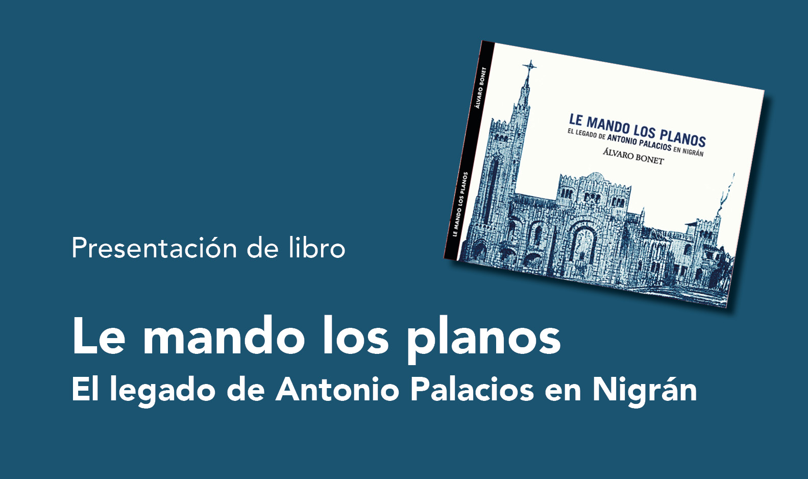 COAM - Presentación de libro: Le mando los planos. El legado de Antonio ...