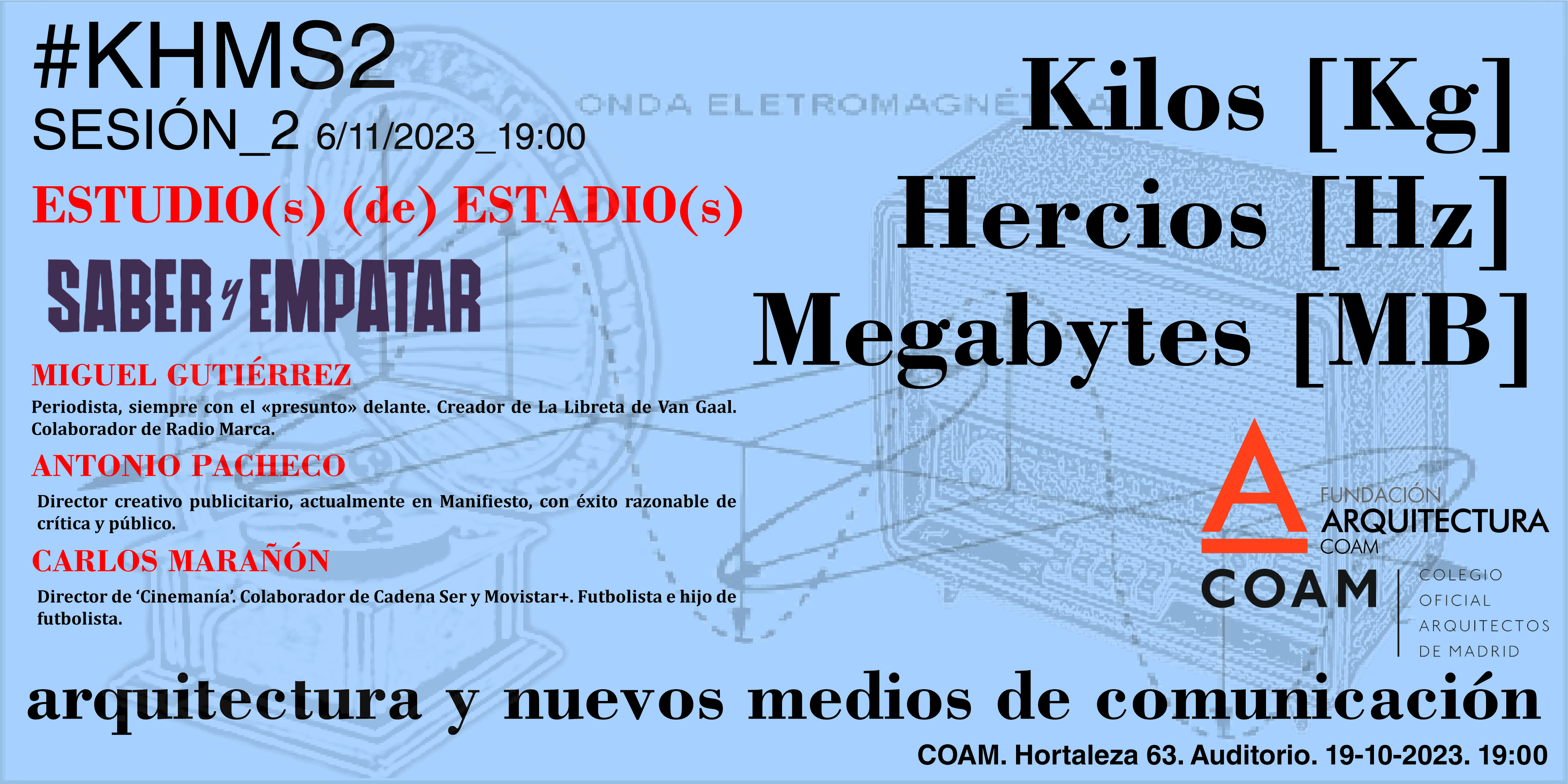 COAM - ESTUDIOS DE ESTADIOS. CICLO: KILOS,HERCIOS MEGABYTES 2