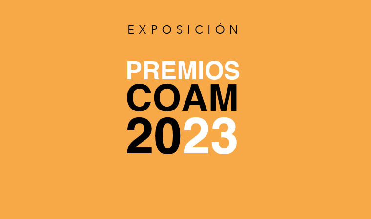 COAM - Exposición: Premios COAM 2023