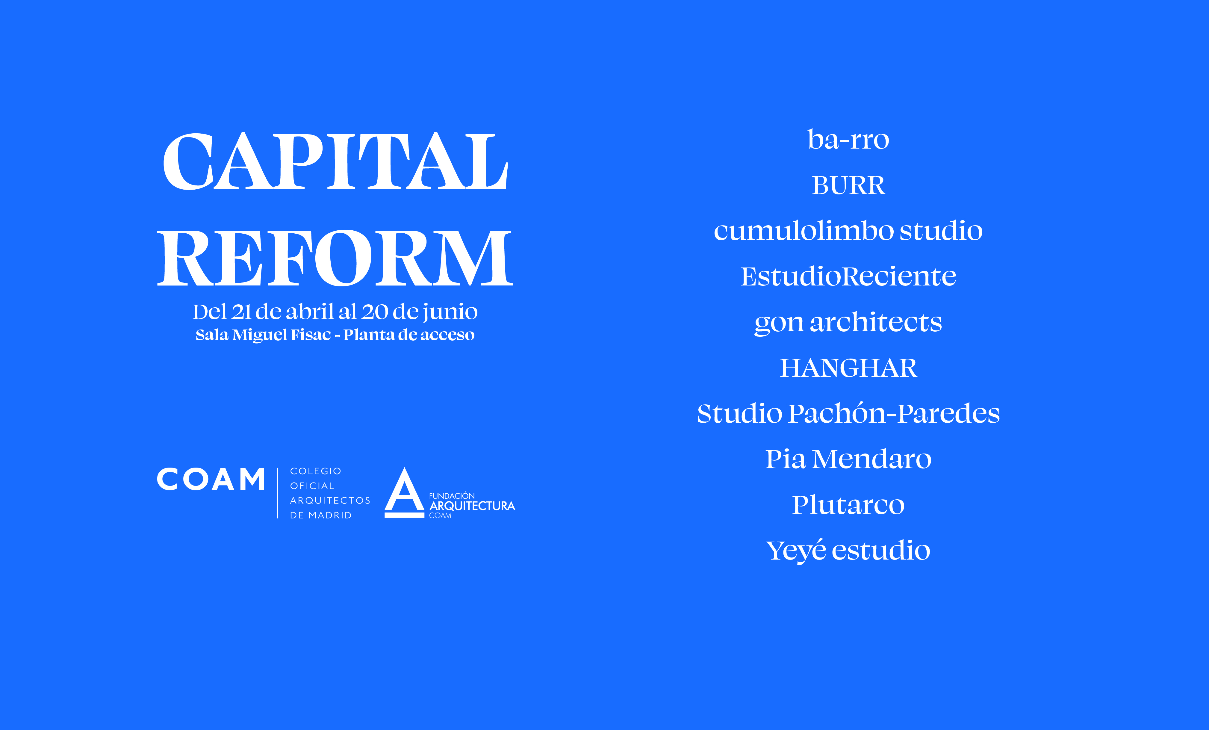 COAM - Exposición: Capital Reform
